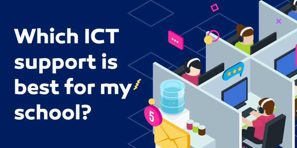 Which ICT support package is best for my school? - ICT Services for Schools